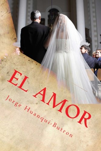 Amazon | El amor / The Love | Huanqui-Butron, Jorge | Personal ...