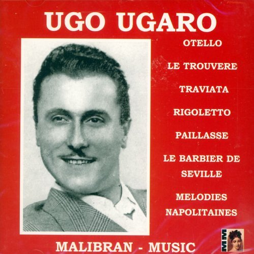 Ugo Ugaro Sings Opera Arias By Verdi and Other Italian Composers (1938 ...