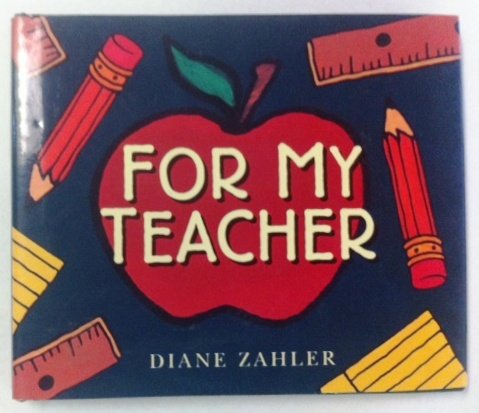 Amazon.com: For My Teacher: A Keepsake for the Teacher: 9780681100213 ...