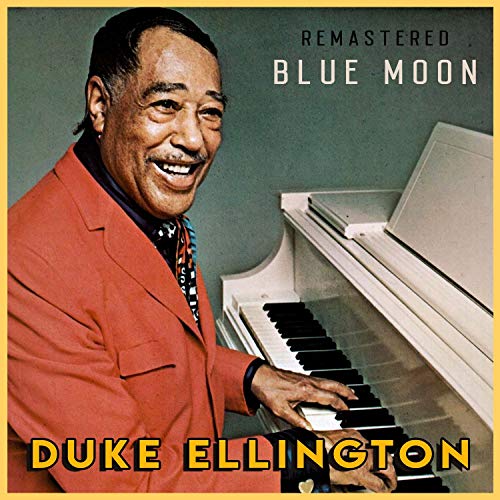 Amazon MusicでDUKE ELLINGTONのBlue Moon (Remastered)を再生する
