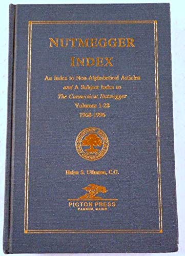 Nutmegger Index: An index to non-alphabetical articles and a subject ...