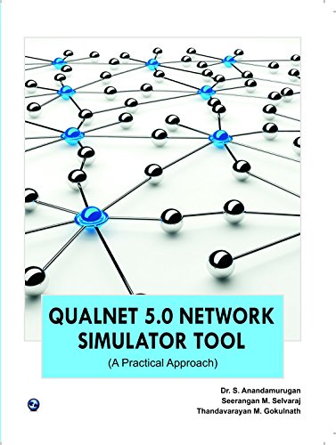 QUALNET 5.0 NETWORK SIMULATOR TOOL (A PRACTICAL APPROACH) First, Dr. S ...
