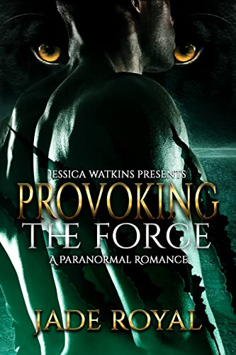 Provoking The Force: A Paranormal Romance (The FORCE series Book 3) - Kindle edition by Royal ...