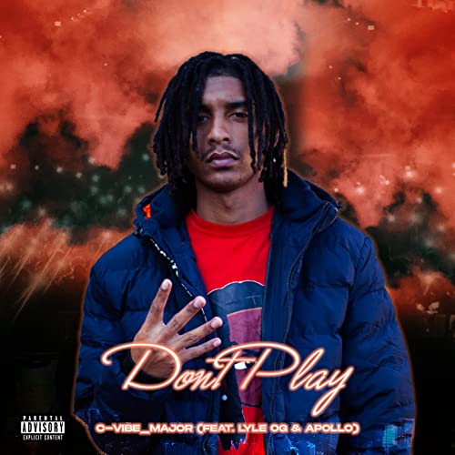 Écouter Don't Play par C-Vibe_major feat. Lyle OG & Apollo sur Amazon ...