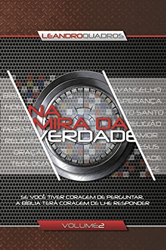 Na Mira da Verdade (Vol. 2): Leandro Quadros: 9788591586400: Amazon.com ...