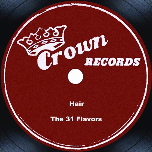 Play Hair by The 31 Flavors on Amazon Music
