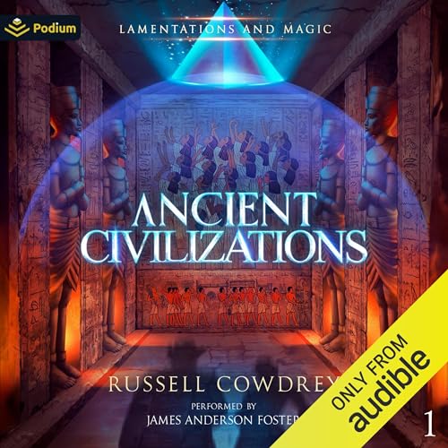 Ancient Civilizations: Lamentations and Magic, Book 1 (Audio Download ...