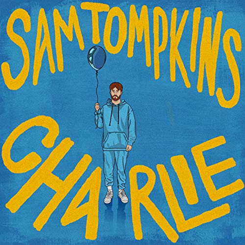 Charlie song by Sam Tompkins from Charlie on Amazon Music