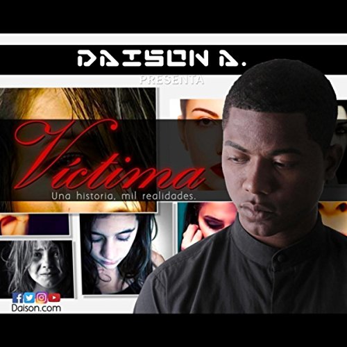 Play Victima by Daison A. on Amazon Music