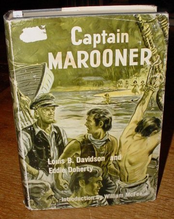 Captain Marooner: Louis B. Davidson & Eddie Doherty: Amazon.com: Books