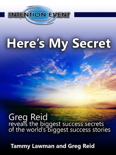 Amazon.com: Here’s My Secret - Greg Reid Reveals the Biggest Success ...