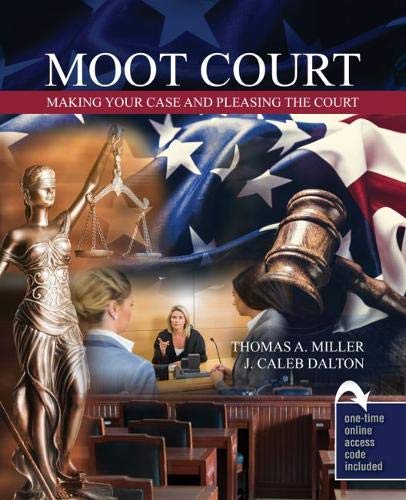 Amazon.com: Moot Court: Making Your Case & Pleasing the Court ...