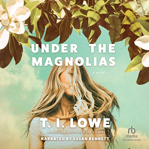 Amazon.com: Under the Magnolias (Audible Audio Edition): T.I. Lowe ...