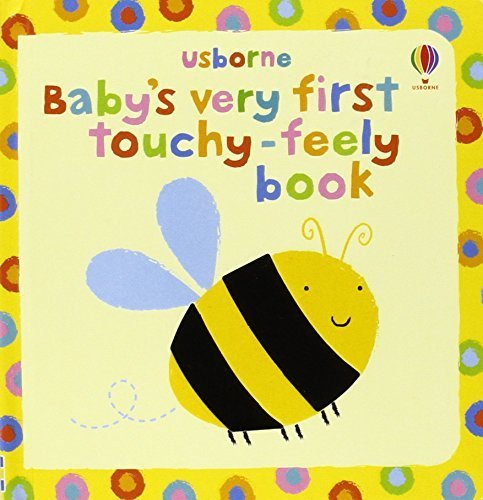 Amazon.co.jp: Baby's Very First Touchy-feely Book (Usborne Touchy Feely ...