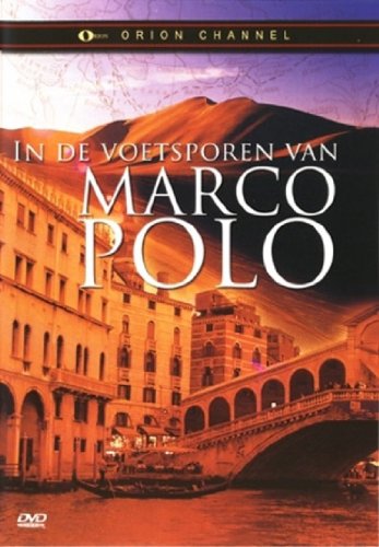 Amazon.com: In the Footsteps of Marco Polo : Denis Belliveau, Kathryn ...