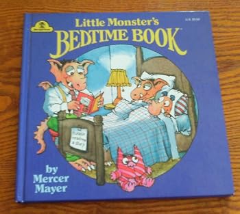 Mercer Mayer's: Little Monster's Bedtime... book by Mercer Mayer
