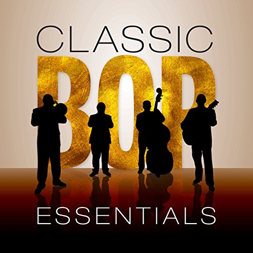 Classic Bop Essentials by VARIOUS ARTISTS on Amazon Music - Amazon.co.uk