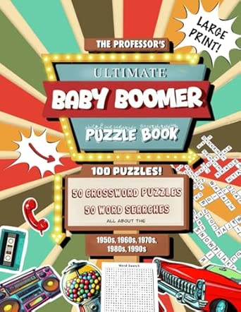 The Professor's Ultimate Baby Boomer Puzzle Book: 50 Crossword Puzzles ...