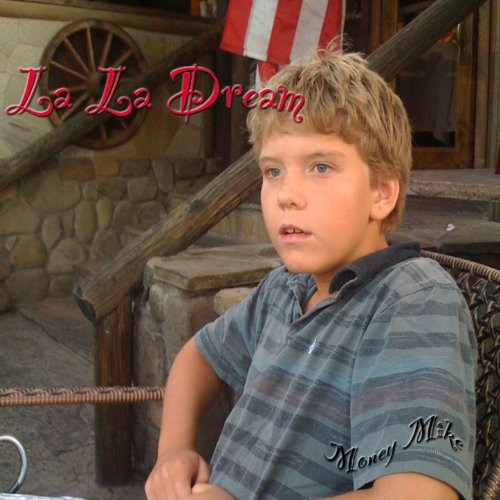 Amazon.com: La La Dream [Clean] : Money Mike: Digital Music