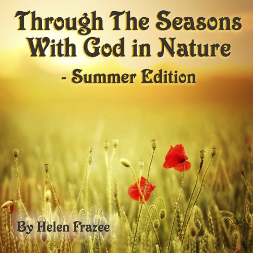 Through The Seasons With God In Nature - Summer - Kindle edition by ...