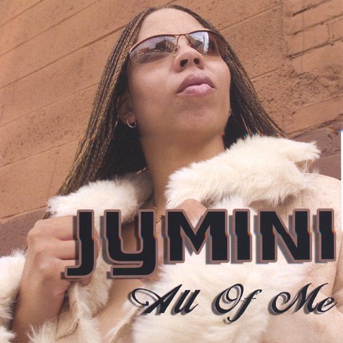 Amazon.com: All of Me (2005 Limited Edition) : Jymini: Digital Music