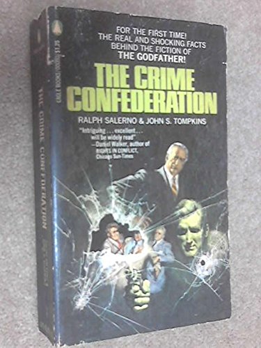 The crime confederation;: Cosa Nostra and allied operations in ...