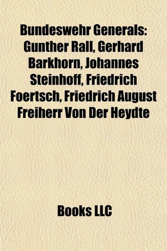 Bundeswehr generals: Günther Rall, Gerhard Barkhorn, Johannes Steinhoff ...