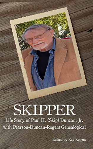 Amazon.com: Skipper: Life Story of Paul H. Duncan, Jr. eBook : Rogers ...