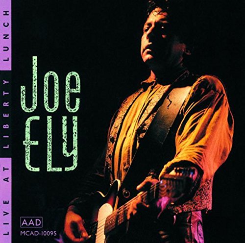 Amazon Music - ジョー・イーライのLive At Liberty Lunch - Amazon.co.jp