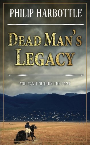 Dead Man's Legacy: Harbottle, Philip: 9781536906721: Amazon.com: Books
