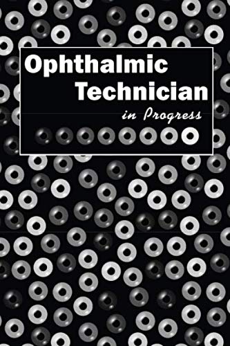Ophthalmic Technician in progress: gifts for ophthalmic technicians ...
