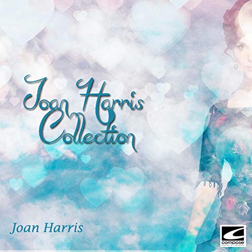 Play Joan Harris Collection by Joan Harris on Amazon Music