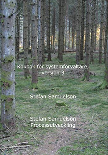 Kokbok för systemförvaltare, version 3 : Samuelson, Stefan: Amazon.de ...