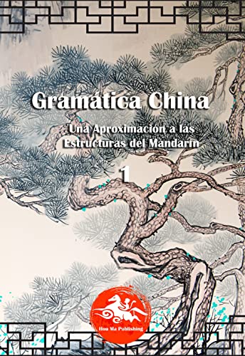 Gramática China: Una aproximación a las Estructuras del Mandarín eBook ...
