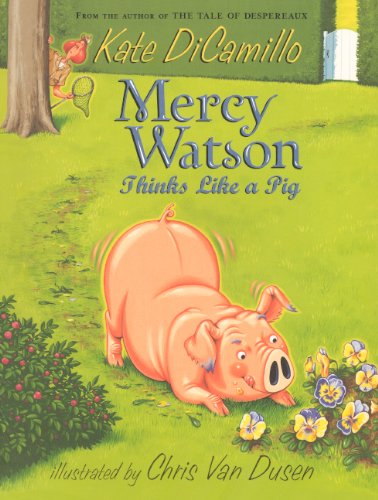 Amazon.com: Mercy Watson Thinks Like A Pig (Turtleback School & Library ...