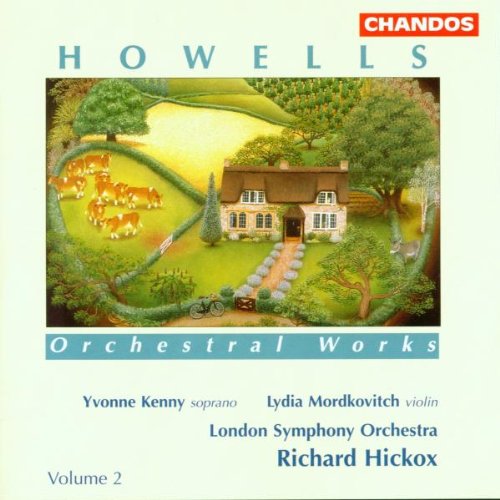 Herbert Howells, Richard Hickox, London Symphony, Yvonne Kenny, Lydia ...
