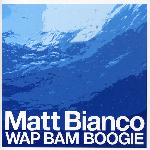 Wap Bam Boogie: Matt Bianco: Amazon.es: CDs y vinilos}
