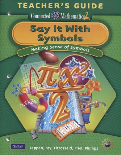 Say it with Symbols: Making Sense of Symbols (Connected Mathematics 2 ...