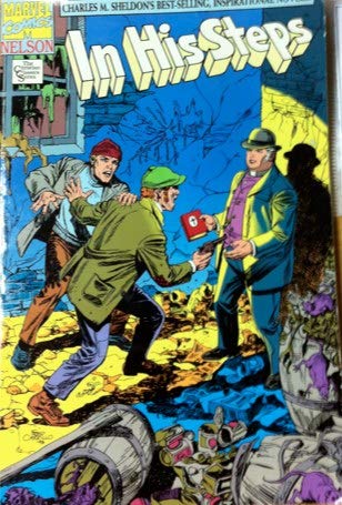 In His Steps/Marvel Comics (The Christian Classic): Sheldon, Charles M ...