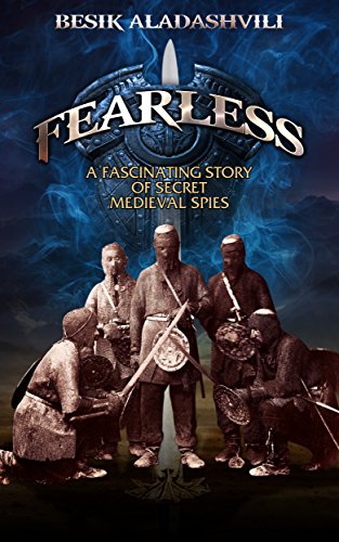 Fearless: A Fascinating Story of Secret Medieval Spies eBook ...