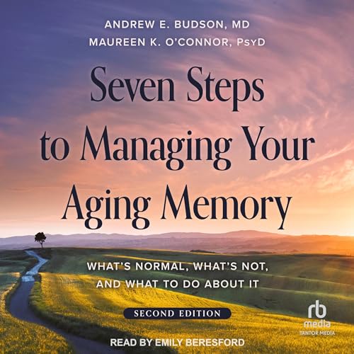 Amazon.com: Seven Steps to Managing Your Aging Memory (Second Edition ...