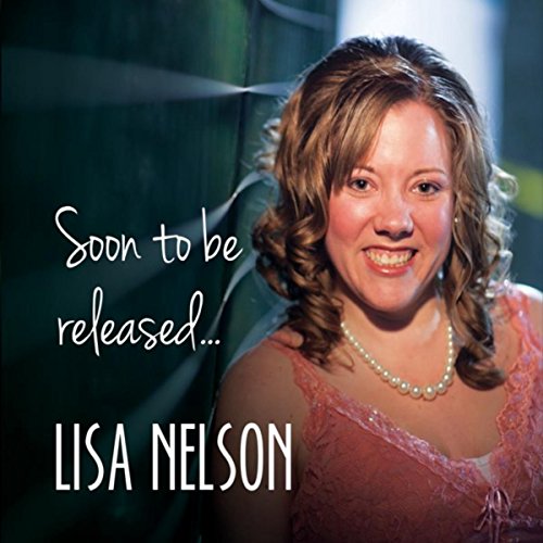 Play Soon to Be Released... by Lisa Nelson on Amazon Music
