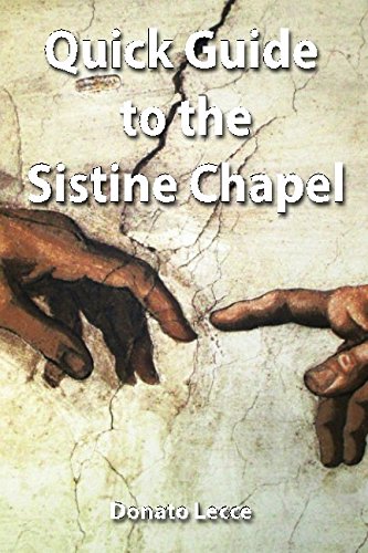Quick Guide to the Sistine Chapel: Lecce, Donato: 9781520588476: Amazon ...