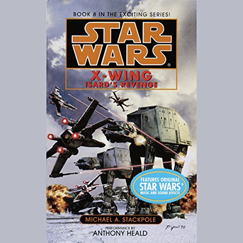 Star Wars: The X-Wing Series, Volume 8: Isard's Revenge (Audio Download ...