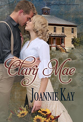 Clary Mae eBook : Kay, Joannie, Books, Blushing: Amazon.in: Kindle Store