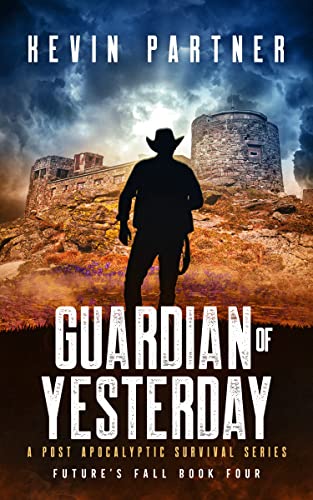 Amazon.com: Guardian of Yesterday: A Post Apocalyptic Adventure (Future ...