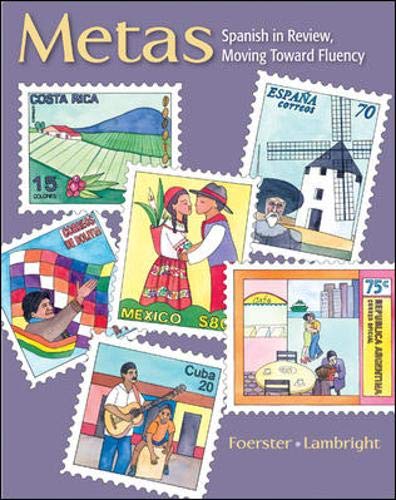 Metas: Spanish in Review, Moving Toward Fluency: Foerster, Sharon ...