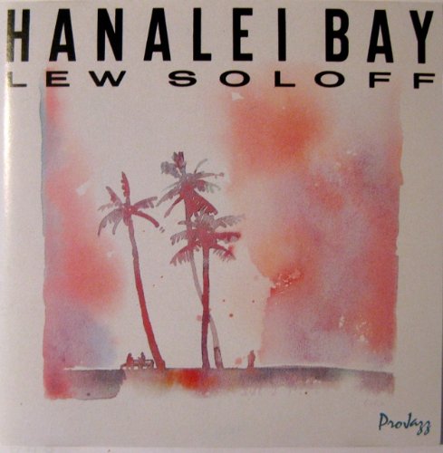 Lew Soloff - Hanalei Bay - Amazon.com Music