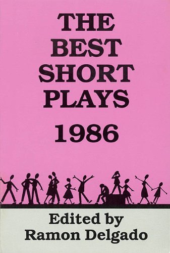 The Best Short Plays - 1986: Delgado, Ramon: 9780936839134: Amazon.com ...