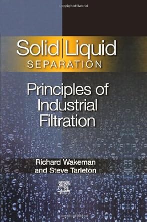 Solid/ Liquid Separation: Principles of Industrial Filtration: Amazon ...